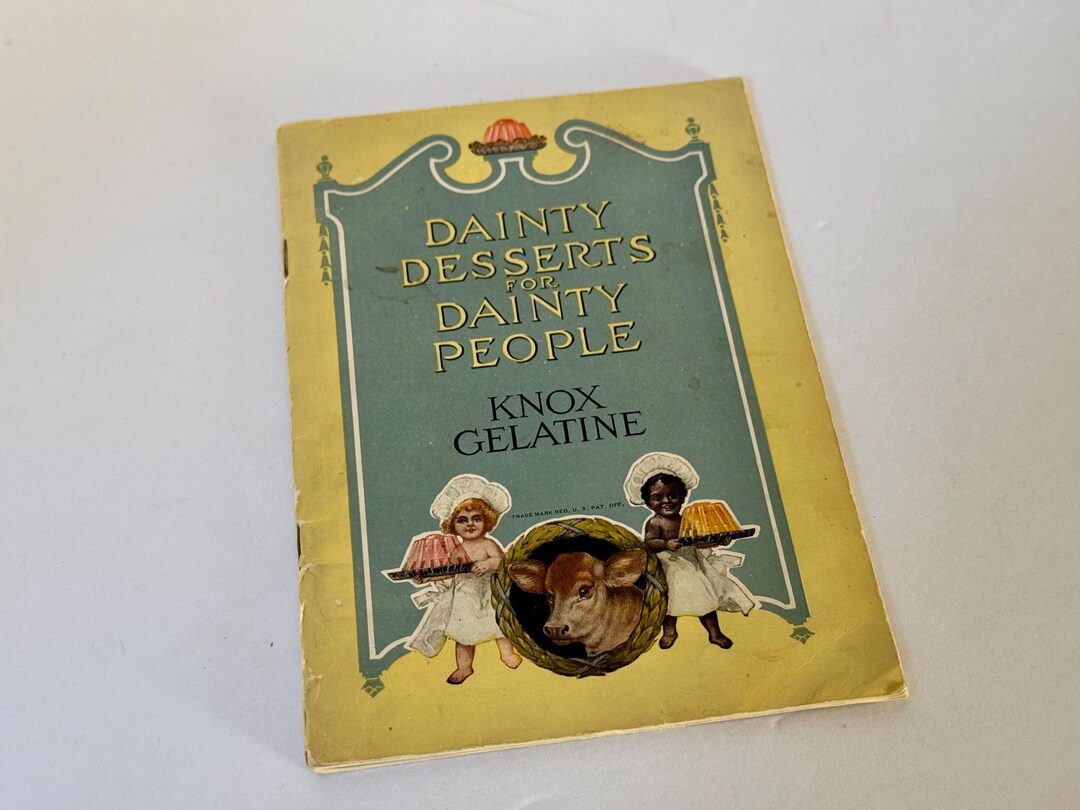 1920s Dainty Desserts for Dainty People Knox Gelatine ©1924/antique ...
