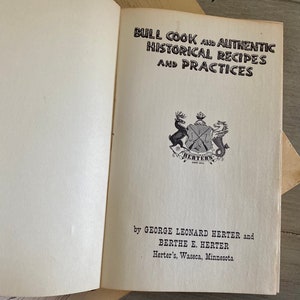 1960s Bull Cook and Authentic Historical Recipes and Practices/sixth ...