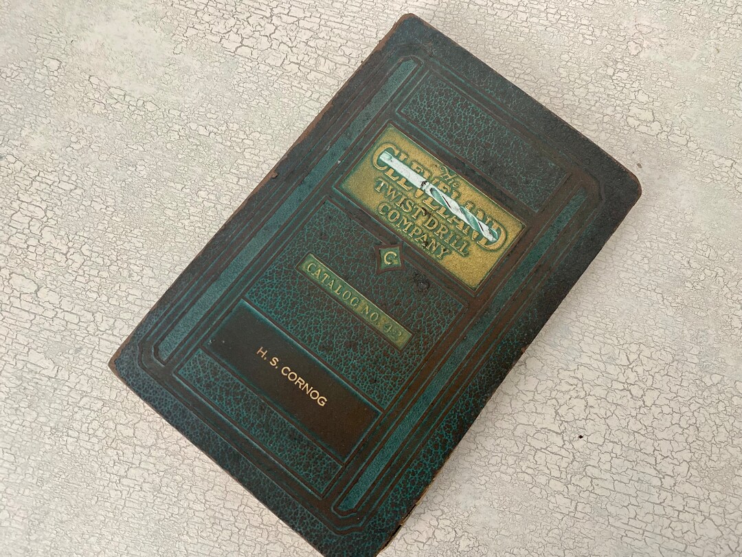 1920s Catalog, the Cleveland Twist Drill Company Catalog 42 ©1927/high ...