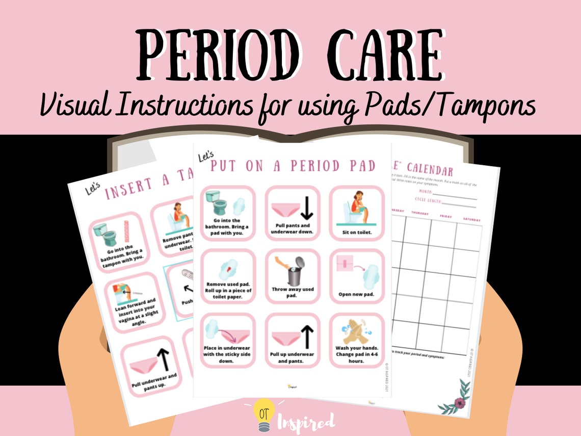 Period Care: Visual Instructions for Using Pads/tampons + Log for SPED ...