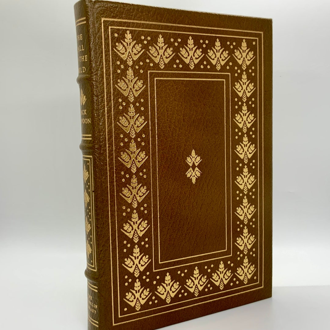 The Call of the Wild: Jack London’s Masterpiece in a Luxurious Franklin ...