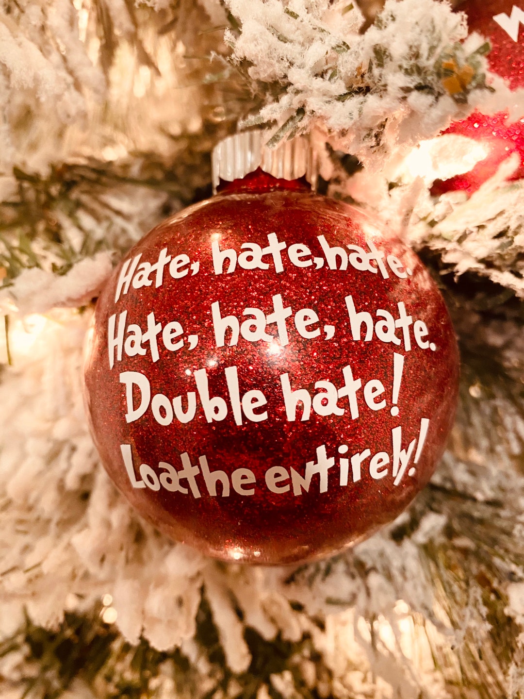 Grinch Themed Ornament Whoville the Grinch Hate Hate Hate Loathe ...