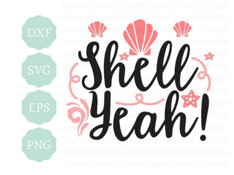 Shell Yeah SVG, Beach Svg Cut File, Instant Download, Cricut or ...