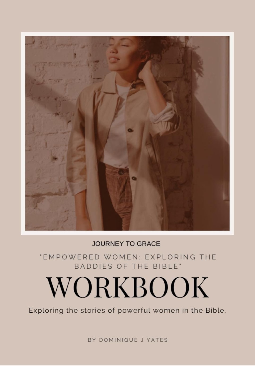 Journey to Grace. Empowered Women: Exploring the Baddies of the Bible ...