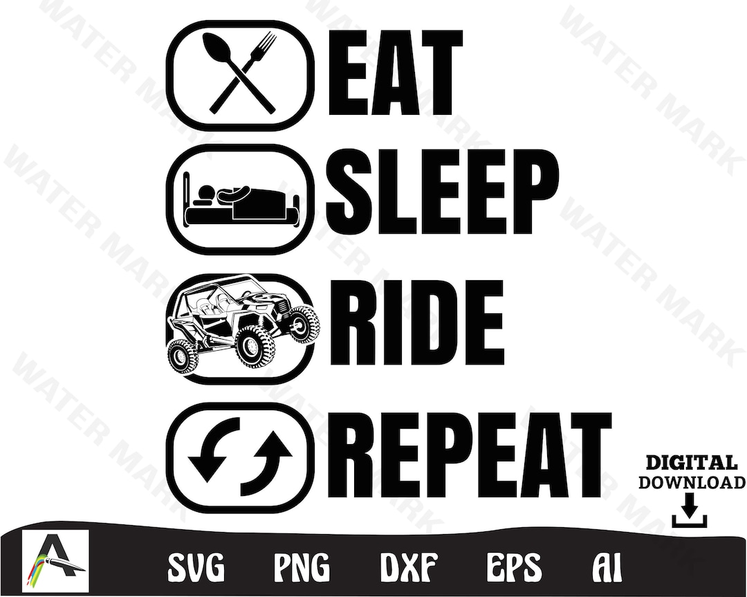 UTV Svg - Eat Sleep Ride Repeat Cut File Instant Digital Download - Etsy