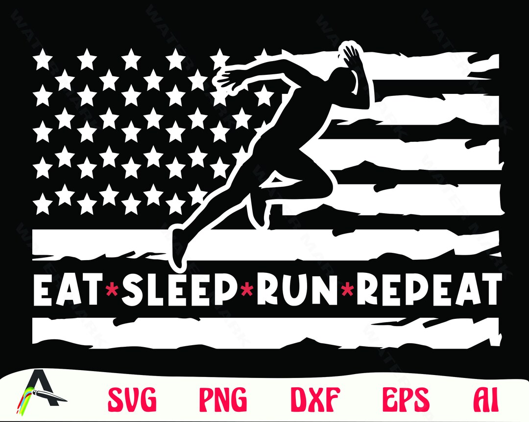 Running Svg Cool Eat Sleep Run Repeat American Flag Art Cut - Etsy