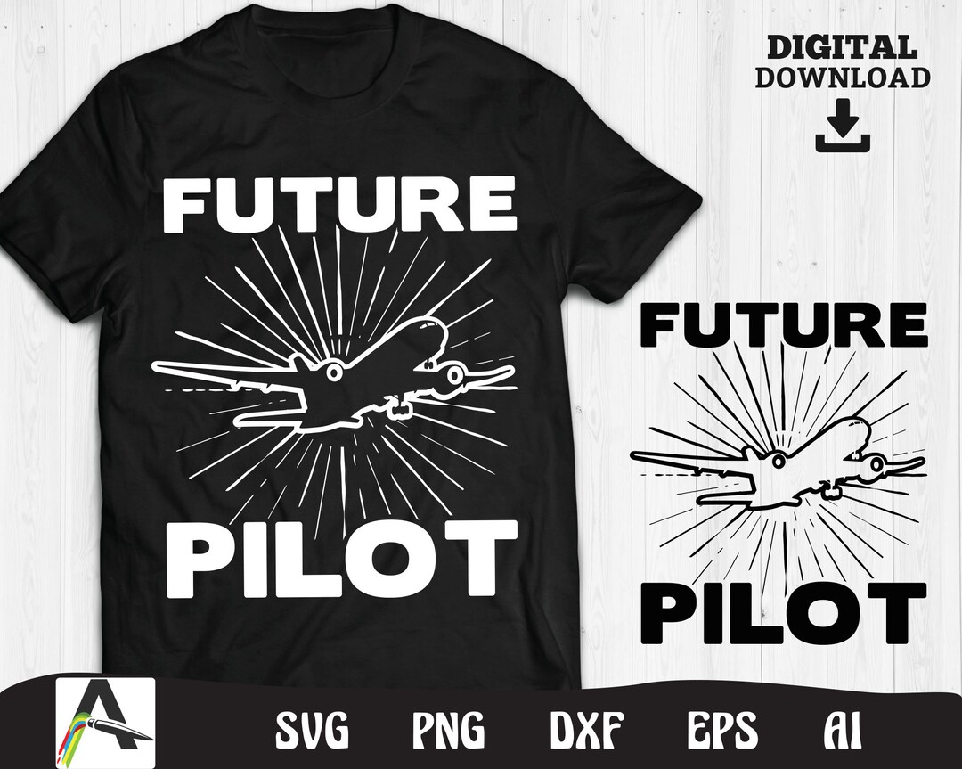 Pilot Svg Cool Future Pilot Airplane Art Cut File Instant Digital ...