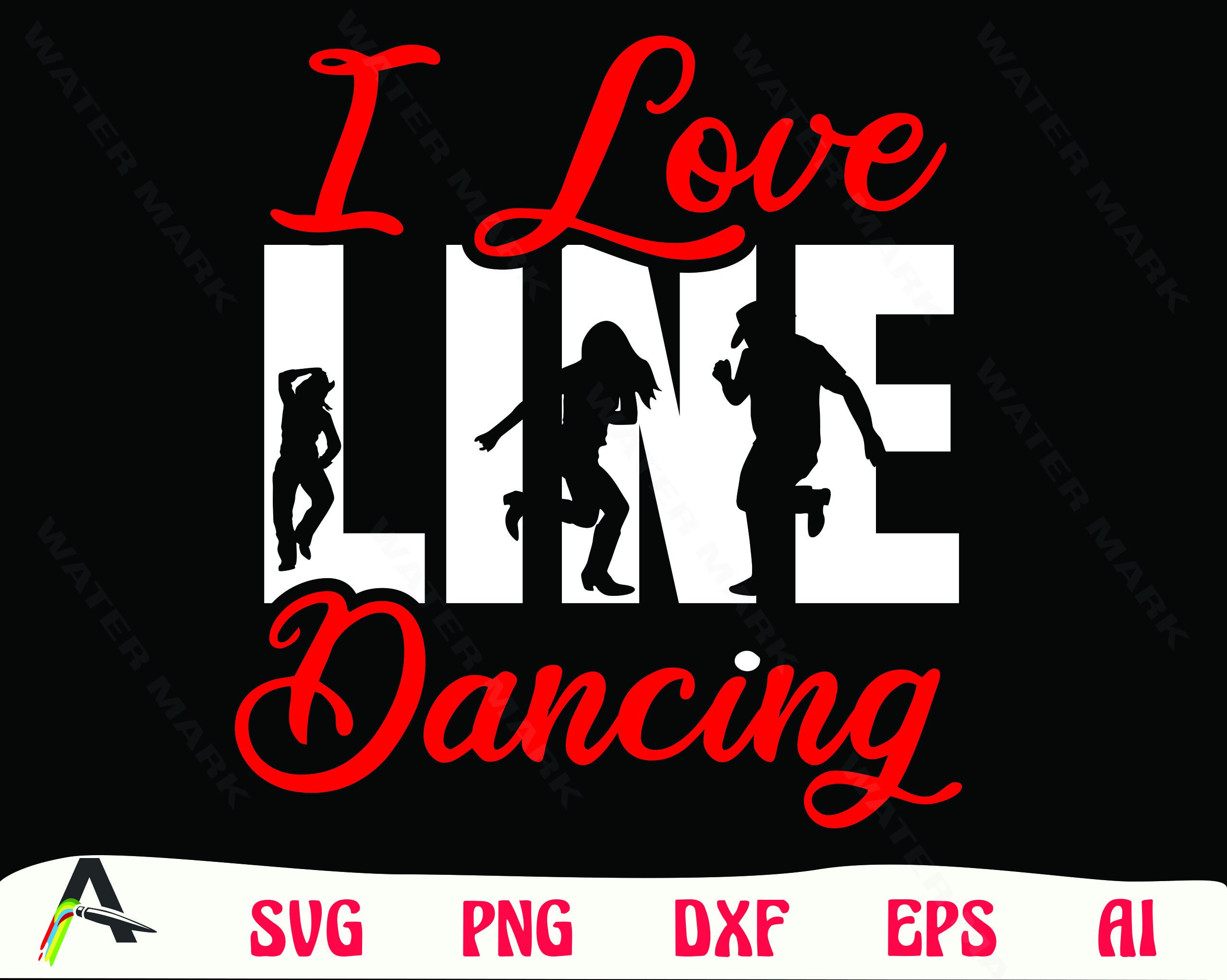 Line Dancing Svg - I Love Line Dancing Cut File Instant Digital ...