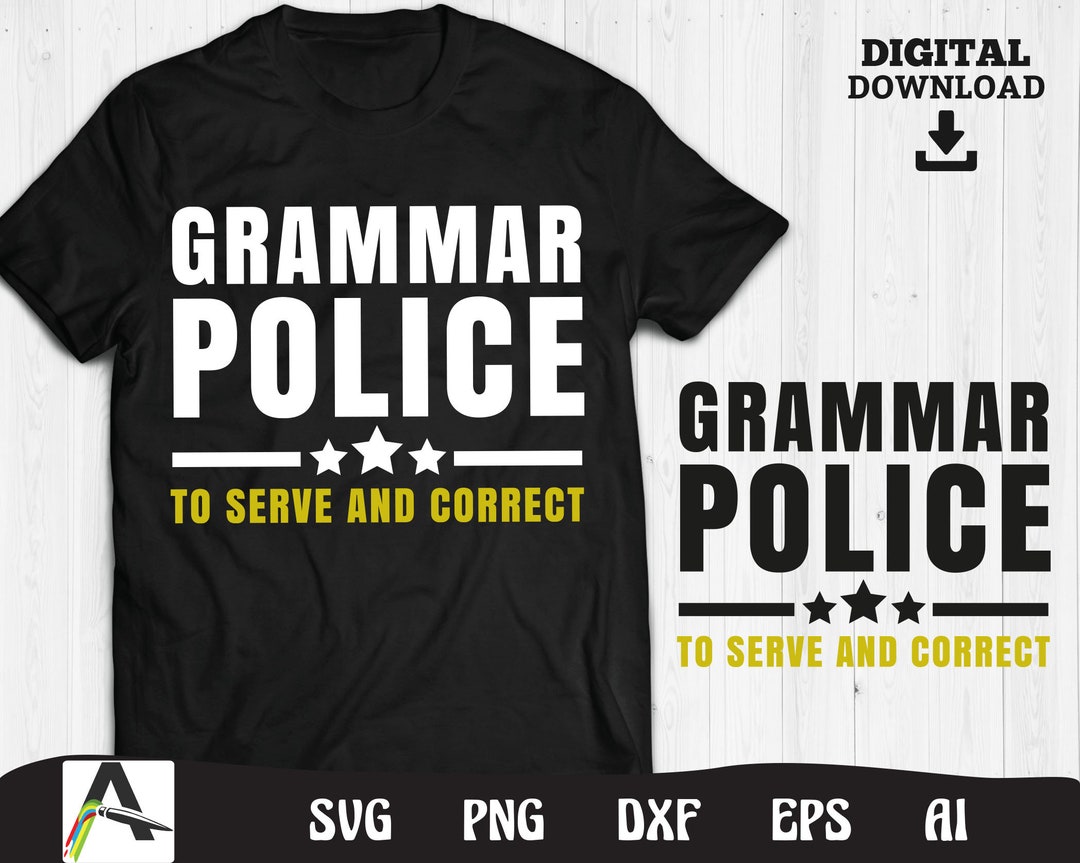 Grammar Police Svg - Police Officer Designs Instant Digital Download - Etsy