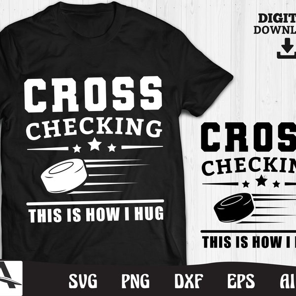 Cross Checking is How I Hug Svg - Etsy
