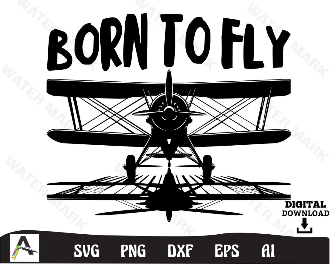 Pilot Svg Cool Biplane Born to Fly Airplane Art Cut File Instant ...