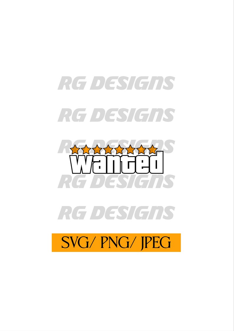 Gta, Wanted, SVG, PNG, JPEG. Instant Digital Download. - Etsy Australia