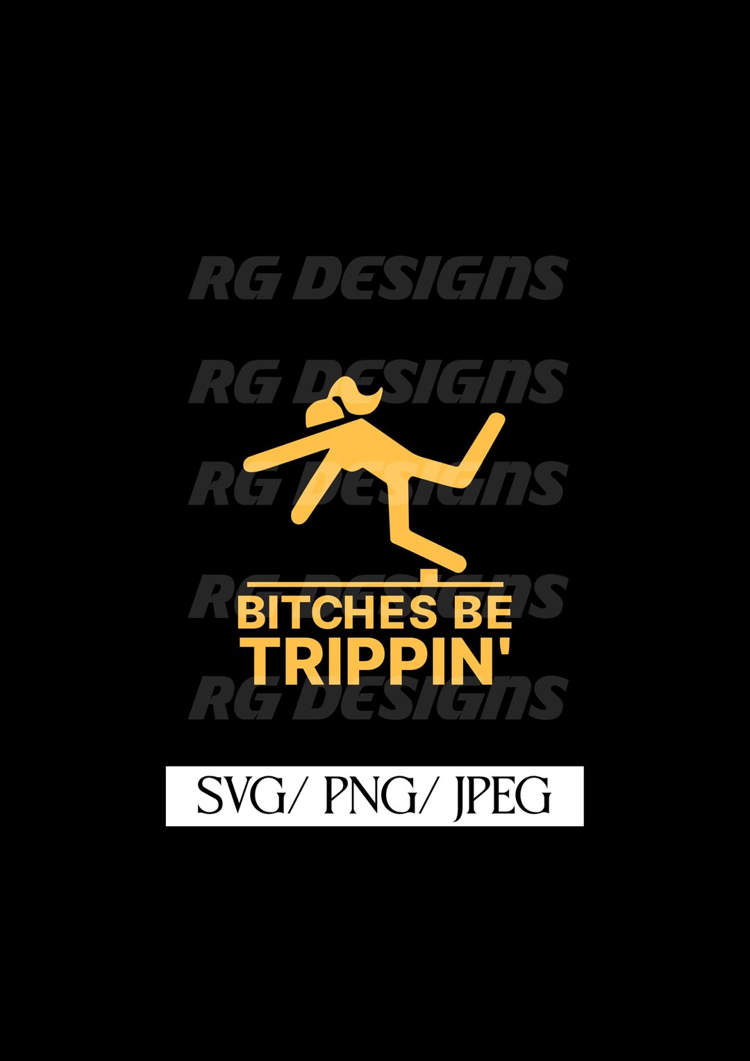 Bitches Be Trippin', SVG, PNG, JPEG. Instant Digital Download. - Etsy