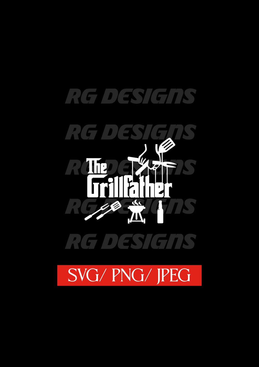 The Grillfather, SVG, PNG, JPEG. Instant Digital Download. - Etsy