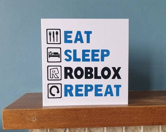 Eat Sleep Roblox Repeat - Etsy