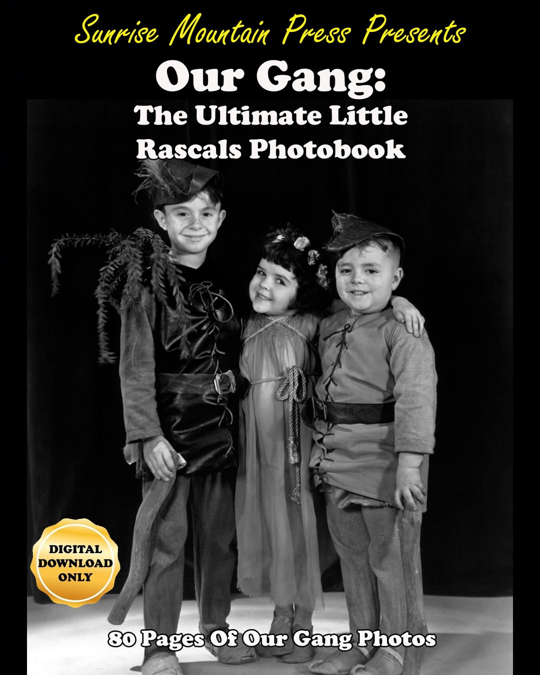 Our Gang: the Ultimate Little Rascals Photobook, A Celebrity Photobook ...