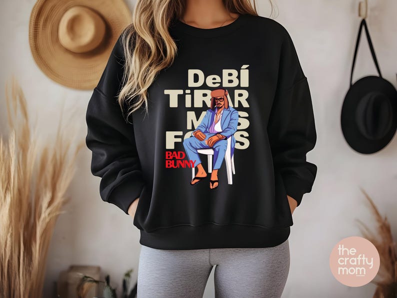 DEBI TIRAR MAS Fotos, Bad Bunny T-shirt, Bad Bunny Sweatshirt, Debi ...