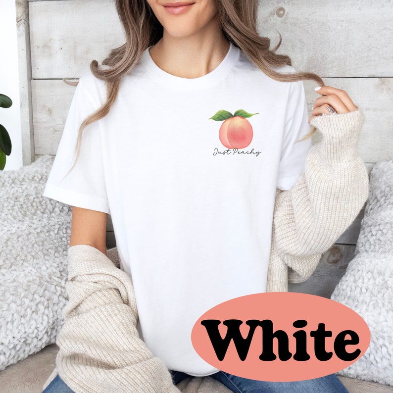 Peach Shirt, Just Peachy Shirt, Peach Lover Gift, Cottagecore Tshirt ...