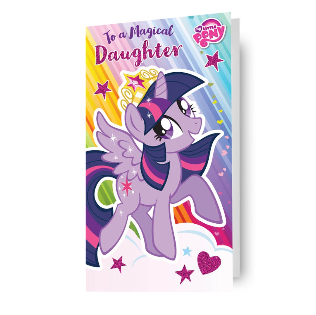 My Little Pony daughter Birthday Card Sustainably Resourced and FSC ...