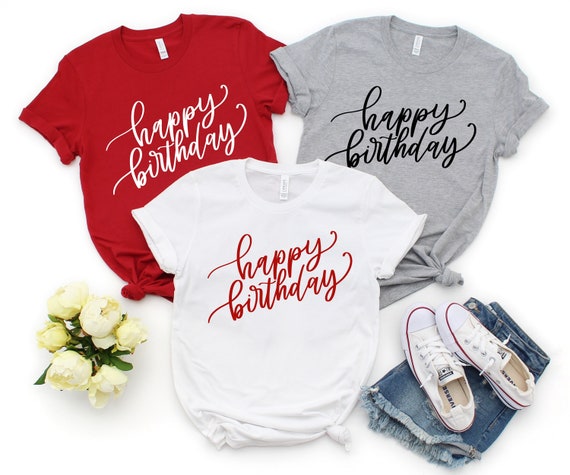 Happy Birthday Shirt Happy Birthday Rising Birthday Gift to | Etsy