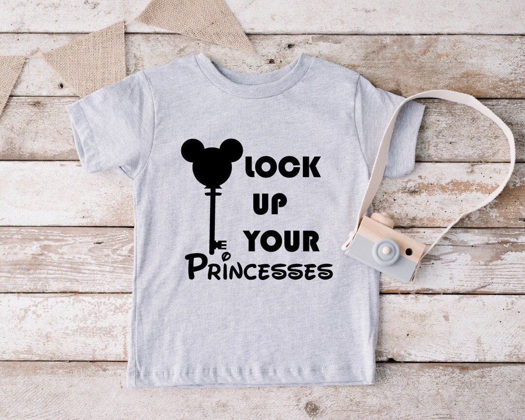 Lock up Your Princesses Shirt, Disney Vacation, Disney Shirts, Disney ...