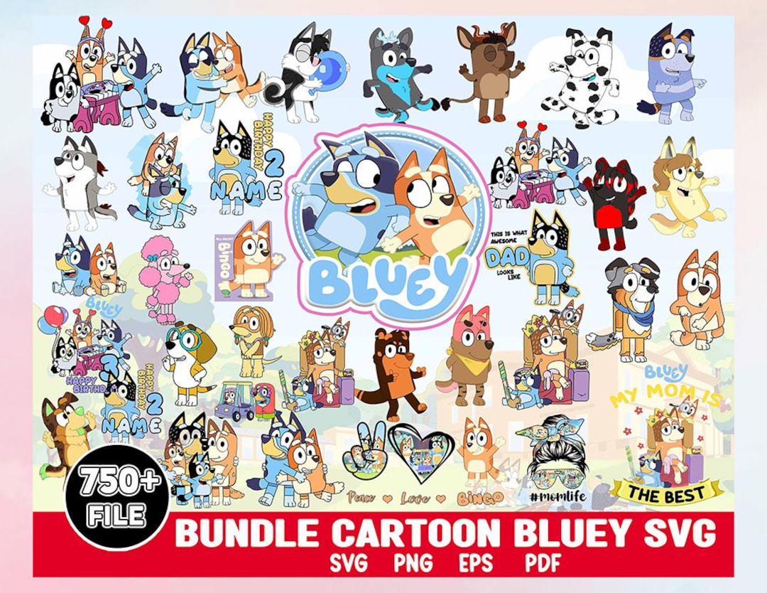 750 Bluey Bundle, Bluey Cut Files for Cricut, Bluey Clipart, Bluey and ...