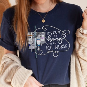 Hang With an ICU Nurse T-shirt, Funny Cute Critical Care Nursing Shirt ...