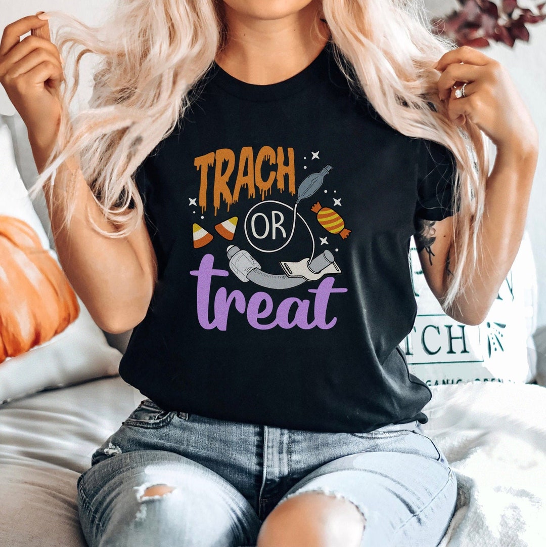 Nurse Respiratory Therapist Halloween Shirt Trach or Treat - Etsy