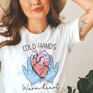 Cold Hands Warm Heart Nurse Shirt, Anatomical Heart Nursing Tee ...