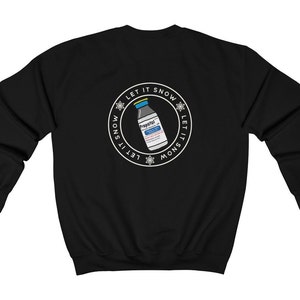 Let It Snow Propofol Sweatshirt, Funny ICU CRNA Nurse Shirt, Funny ...