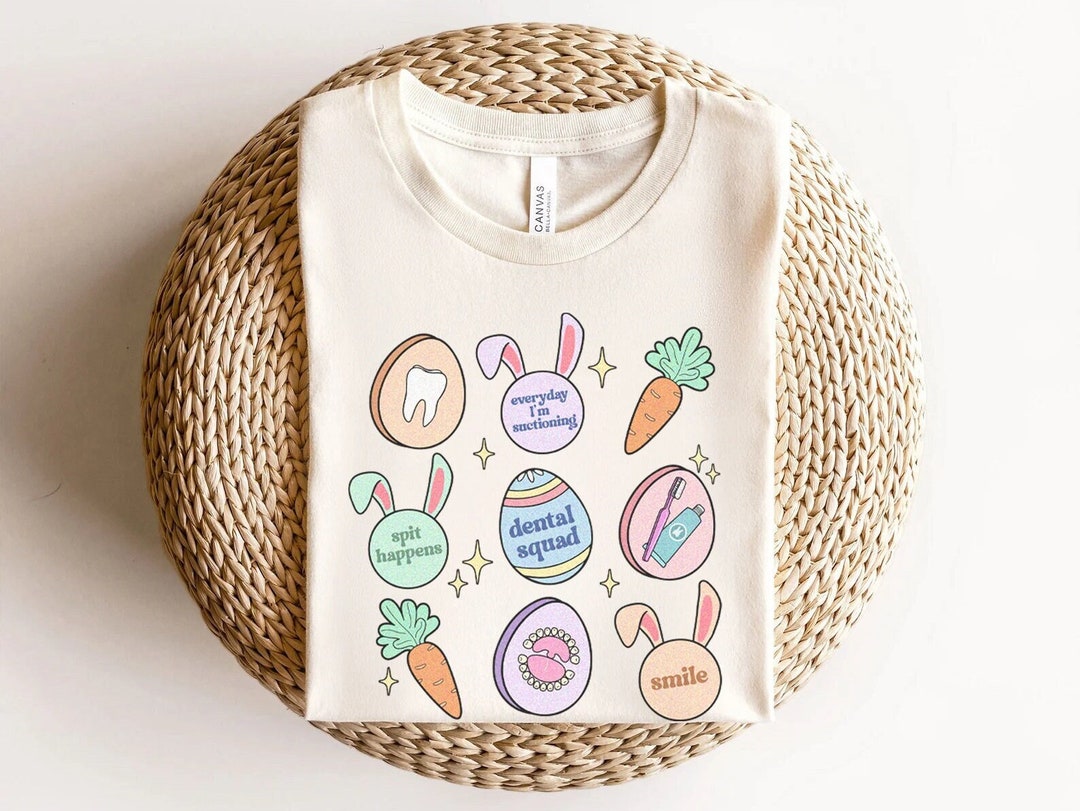 Dental Squad Easter Shirt | Dental Hygienist Assistant Spring Tshirt ...