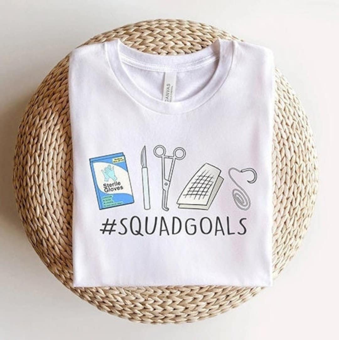 Surgery Operating Room Squad Goals T-shirt, Funnt Surgical Instruments ...