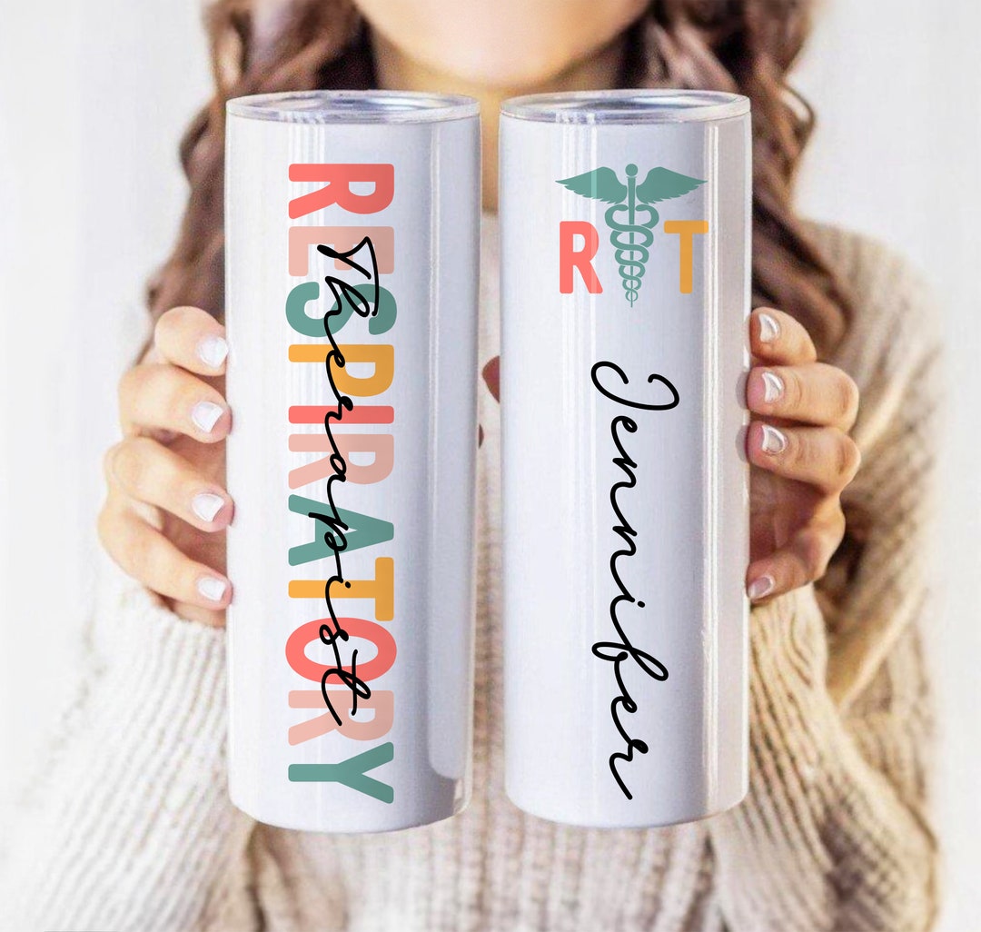 Custom Respiratory Therapist Tumbler Personalized RT Gift, RRT ...