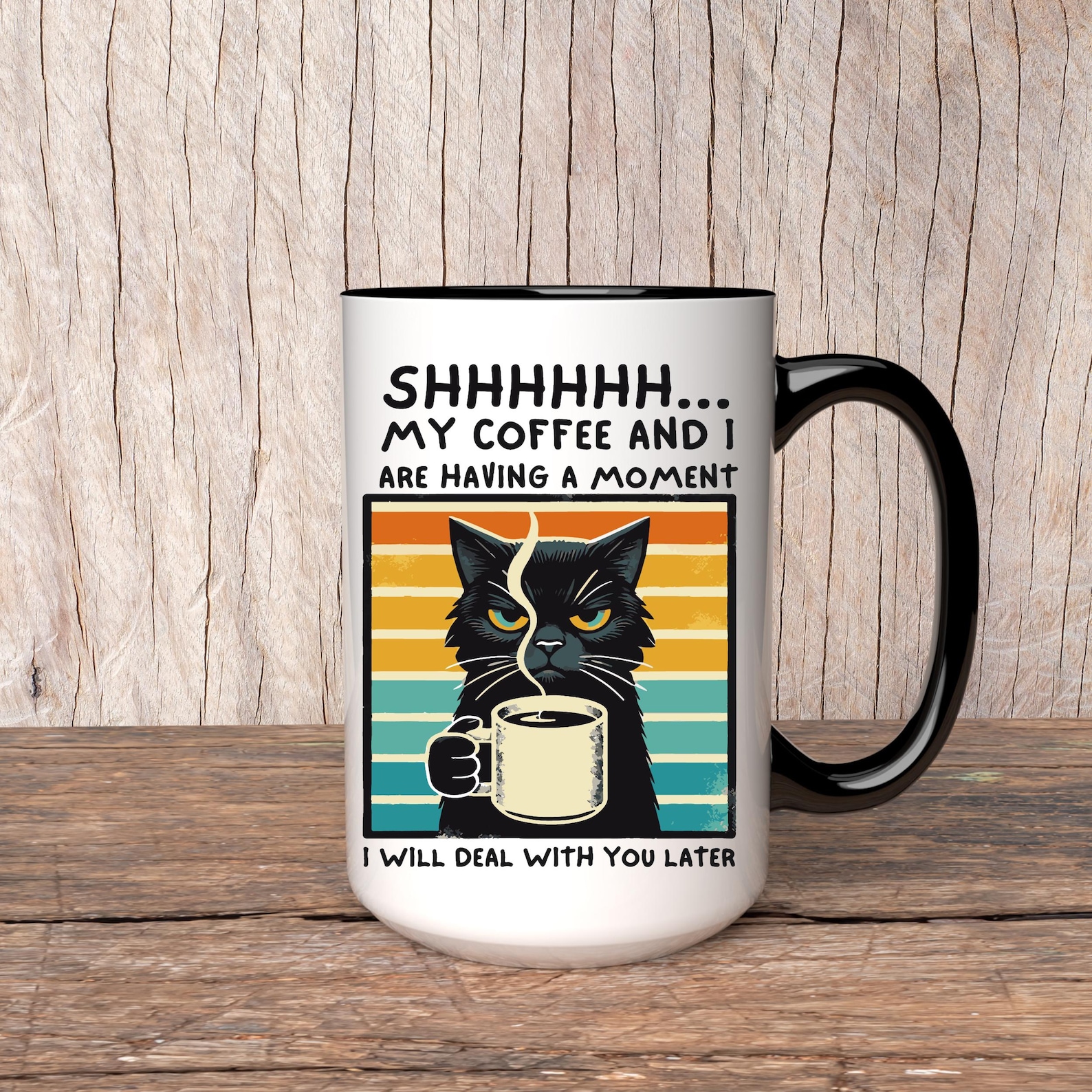 Funny Cat Coffee Mug, Shh My Coffee and I Are Having a Moment, Cat ...