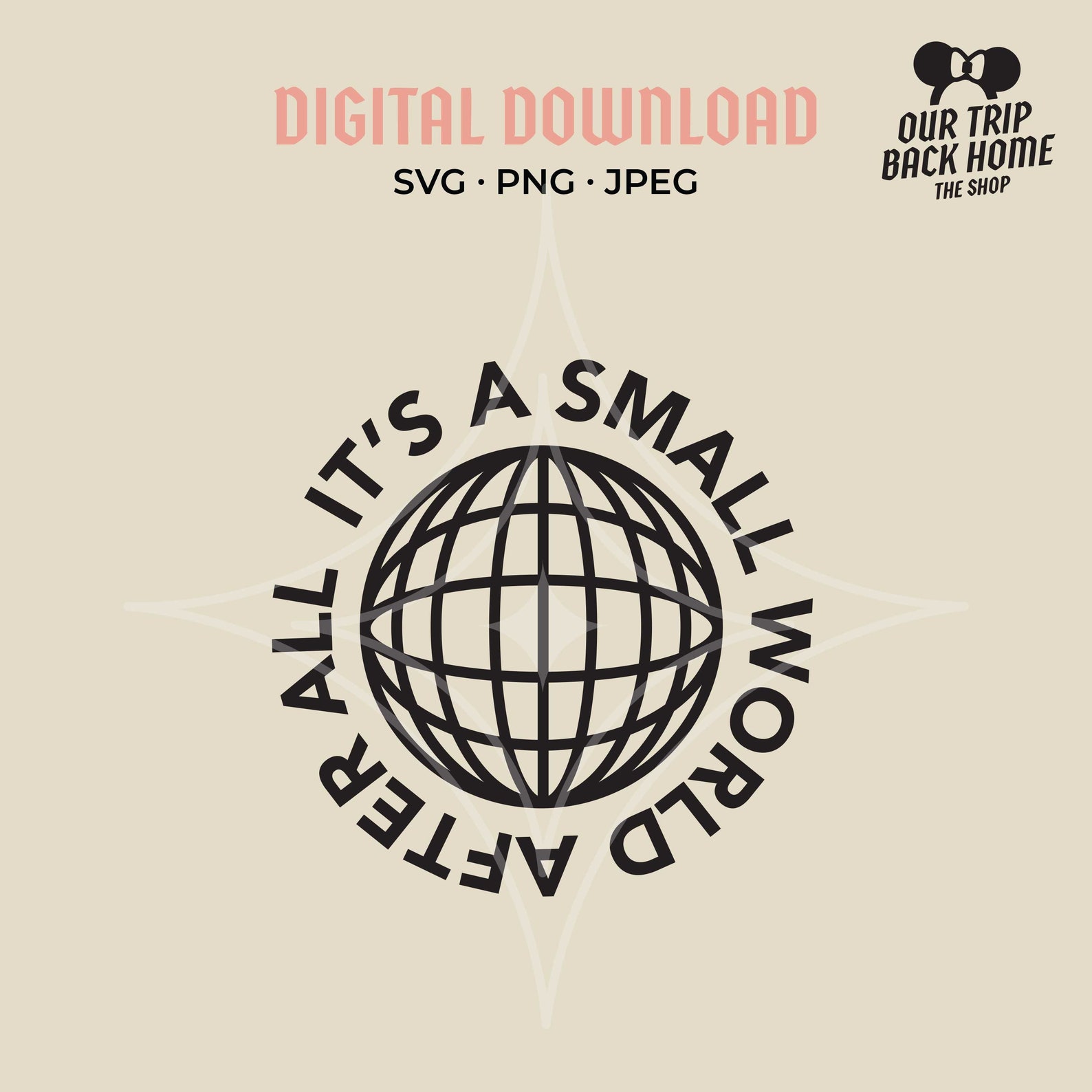 Svg Png Jpeg It's A Small World After All Magic - Etsy