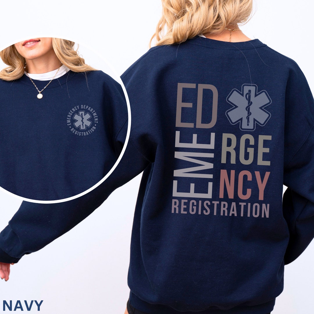 Emergency Department Registration, Emergency Department Sweatshirt ...