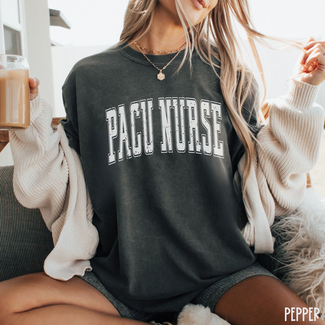 PACU Nurse Shirt, PACU Comfort Colors Shirt, PACU Nurse Tshirt, Pacu ...