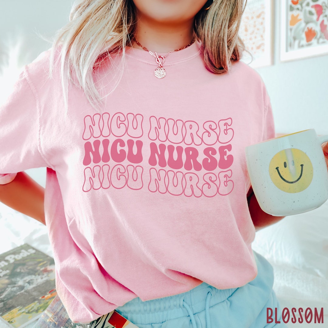 NICU Nurse Shirt, Comfort Colors NICU Shirt, NICU Nurse Shirts, Nicu ...