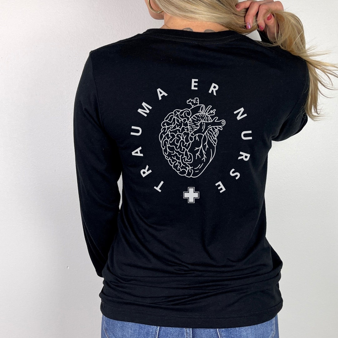 Trauma ER Nurse Shirt Emergency Department Long Sleeve Shirt ER Long ...