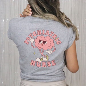 Psychiatric Nurse, Psychiatric Nurse Shirt, Mental Health Nursing ...