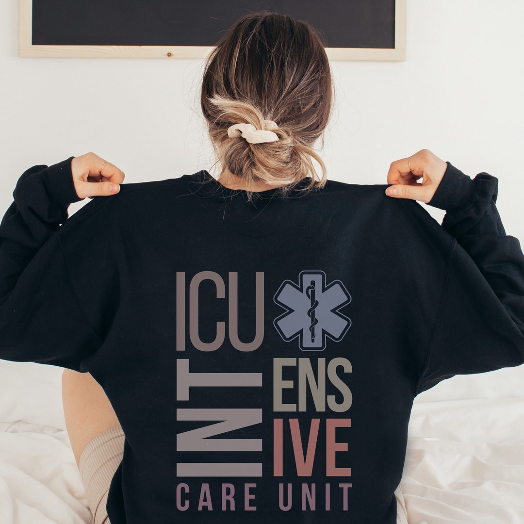 ICU Nurse Sweatshirt Critical Care Nurse Shirt Intensive Care Unit ...
