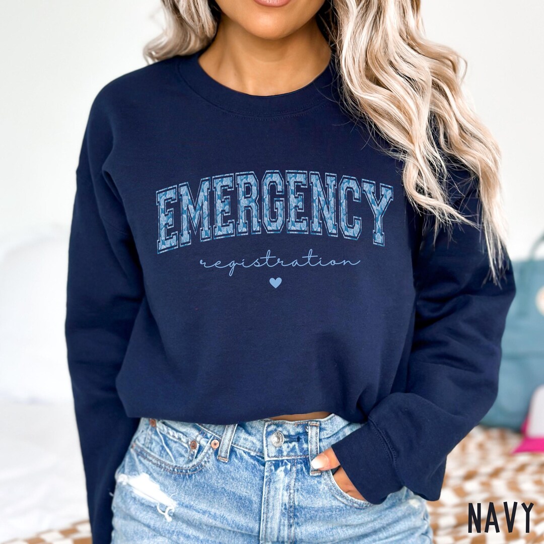Emergency Department Registration, Emergency Department Sweatshirt ...