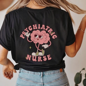 Psychiatric Nurse, Psychiatric Nurse Shirt, Mental Health Nursing ...