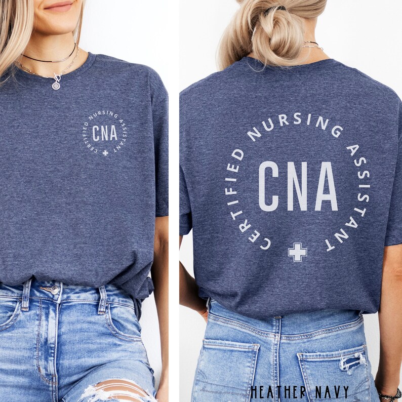 CNA Shirt, CNA Gifts, Certified Nursing Assistant, Medical Assistant ...