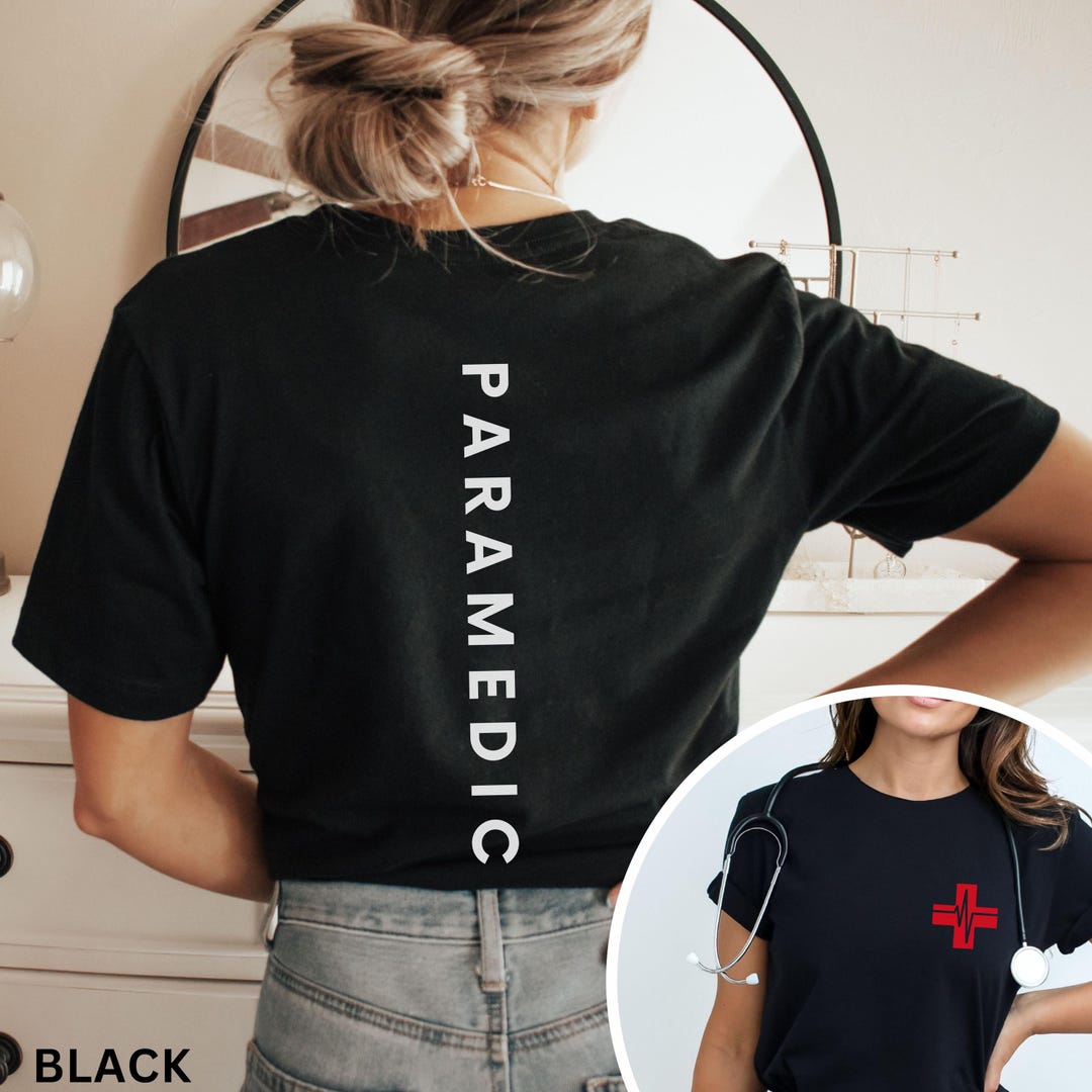 Paramedic Shirt, Emergency Medical Services Tshirt for Work, EMS, First ...