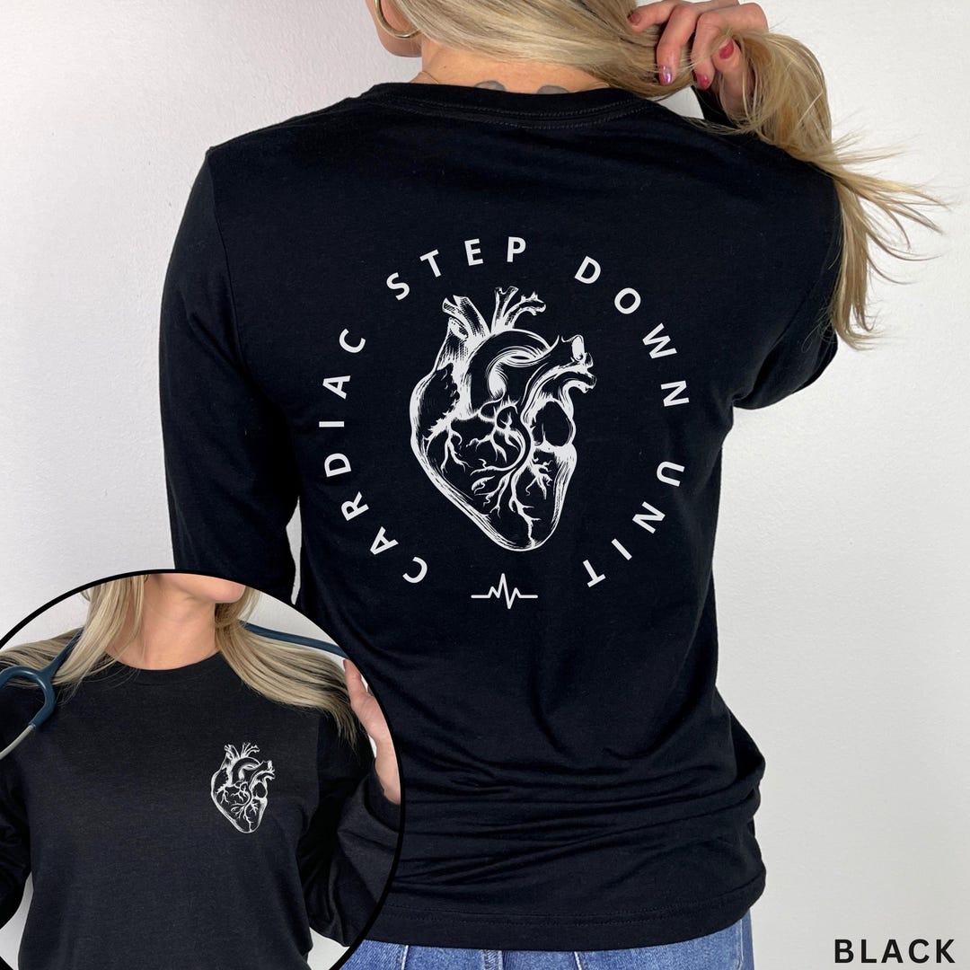 Cardiac Step Down Unit Long Sleeve Shirt, Cardiac Nurse, Cardiology ...