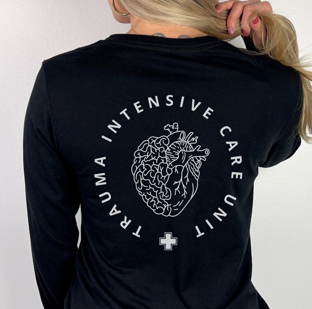 Trauma Intensive Care Unit Nurse Long Sleeve Shirt Trauma ICU Nurse ...