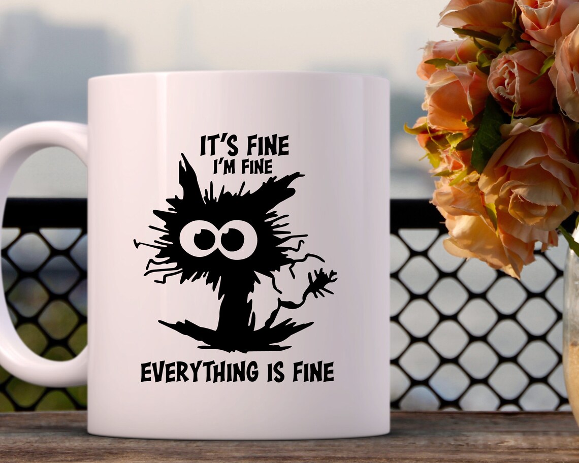 It's Fine I'm Fine Everything is Fine SVG Black Cat - Etsy