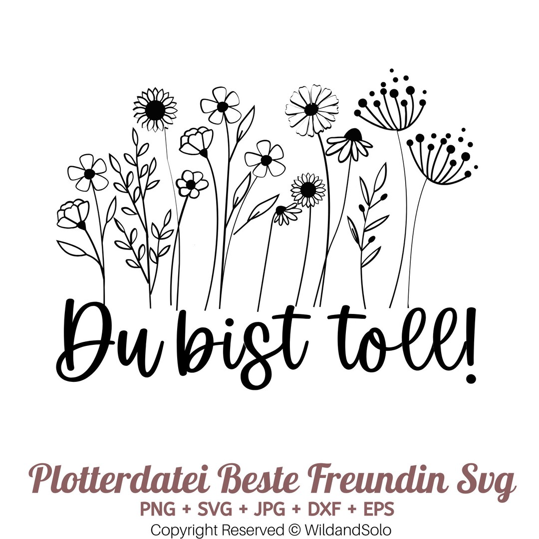 Du Bist Toll Plotterdatei Svg ,plotterdatei Beste Freundin SVG, Beste ...
