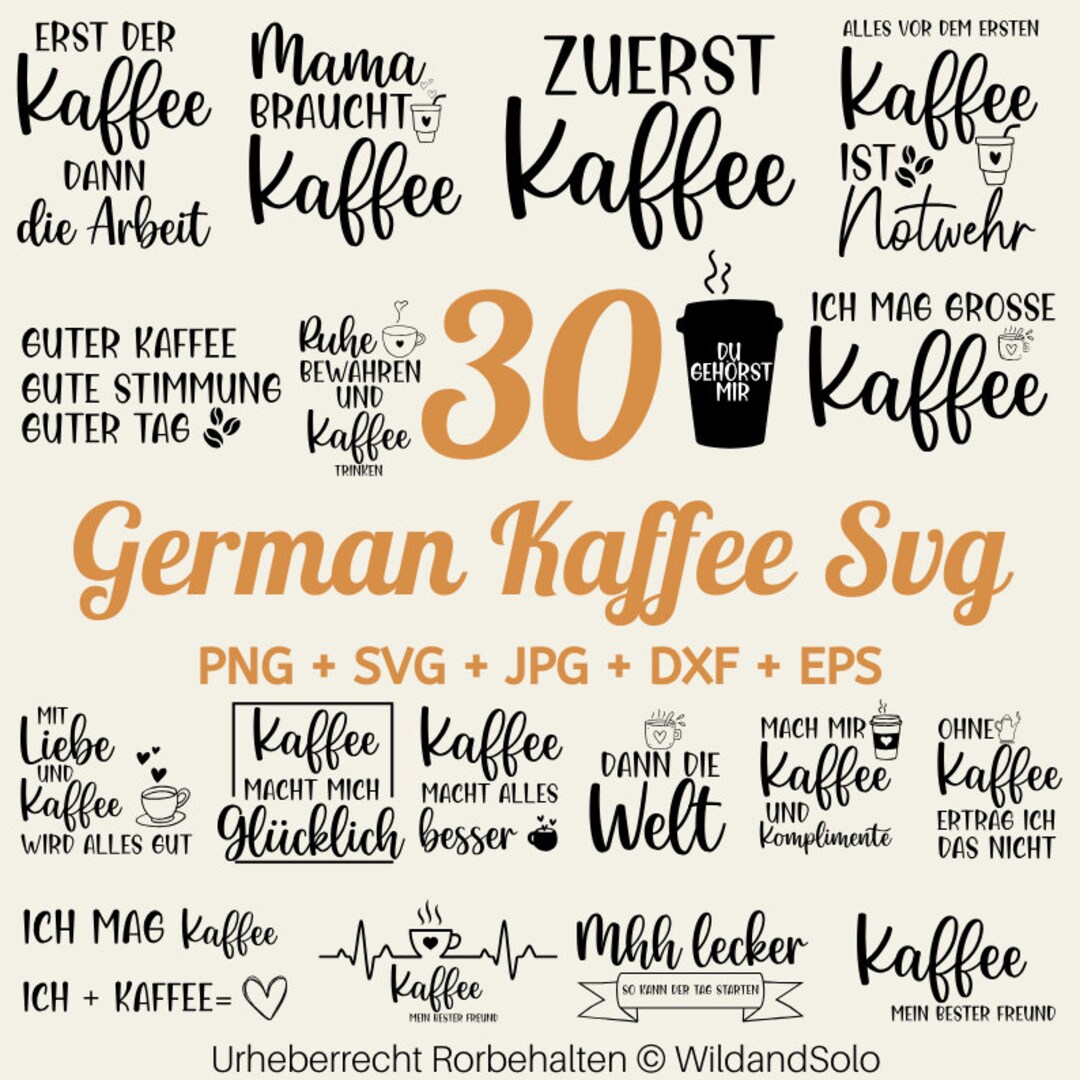 30 deutsche Kaffee Plotterdatei svg, Kaffee svgbund, Kaffeetasse svg, Kaffeezeit svg ...